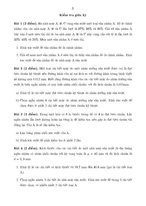 De KT LTSX T3 C - Đề thi - 1 Kiºm tra giúa ký B i 1 (2 iºm). Ba nh m¡y A, B, C còng s£n xu§t mët ...