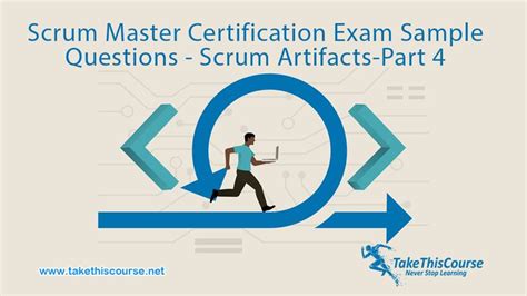 Part 4 In This Series Of Scrum Master Certification Exam Sample