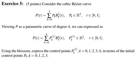 Solved Exercice points Consider the cubic Bézier Chegg