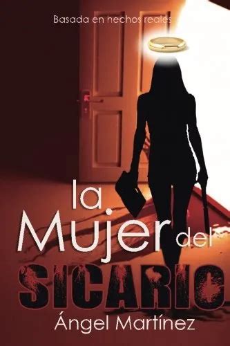 La Mujer Del Sicario Mercadolibre