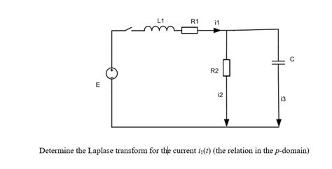Solved Determine The Laplase Transform For The Current I1 T