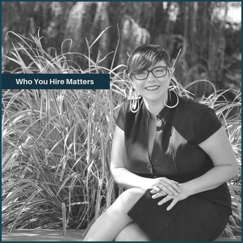 Who You Hire Matters Arynne Crane Real Estate