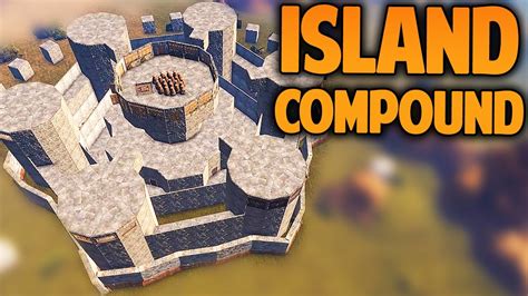 Massive Island Compound Rust Base Tours Ep 10 Youtube