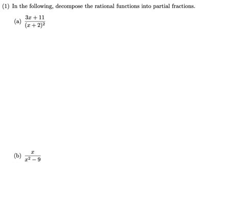 solved 1 ﻿in the following decompose the rational