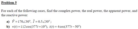 solved for each of the following cases find the complex