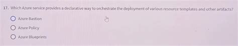 Which Azure Service Provides A Declarative Way To Orchestrate The