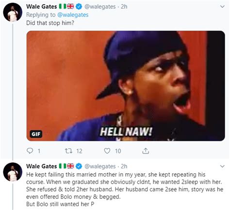 Sexforgrades Wale Gates Recounts How A Unilag Lecturer Pestered A Married Woman For Sex And