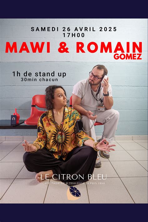Mawi And Romain Gomez Spectacle