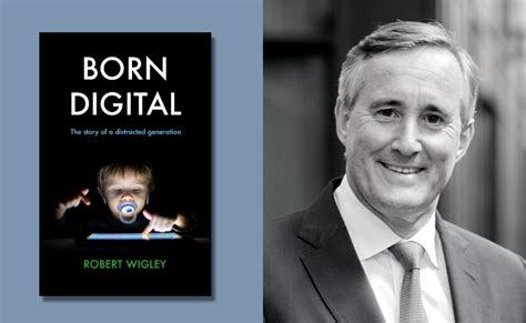 How Robert Wigley Used Market Analysis In His Born Digital Pr Campaign