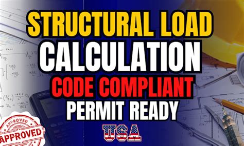 Prepare Structural Load Calculations And Compliance Drawings For City
