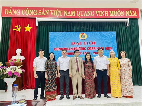 Đại Hội Công đoàn Trường Cao đẳng Sư Phạm Nam Định Nhiệm Kỳ 2023 2028
