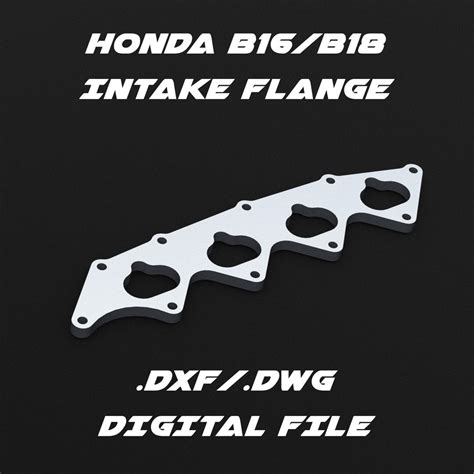 Honda B16b18 Engine Intake Flange Dxfdwg Digital File For Laser