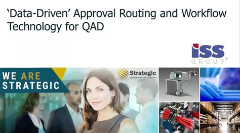 Webinar Data Driven Approval Routing And Workflow Technology For Qad Iss Group