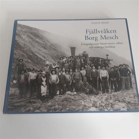 Fjällvråken Borg Mesch Svante Hedin Köp På Tradera 690035477