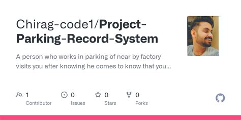 Github Chirag Code1project Parking Record System A Person Who Works