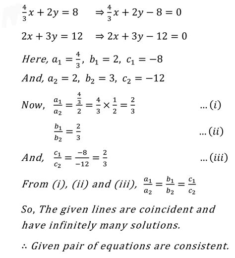The Pair Of Linear Equations 43x 2y 8 2x 3y 12 Consistent