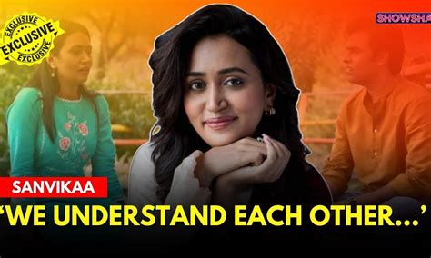 Panchayat 4 Star Sanvikaa On Her Give And Take Relationship With