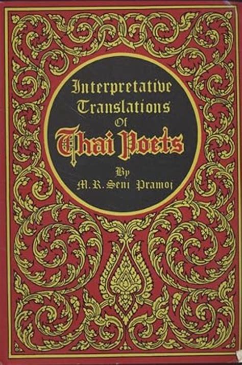 Interpretative Translations Of Thai Poets Thai Translated Literature