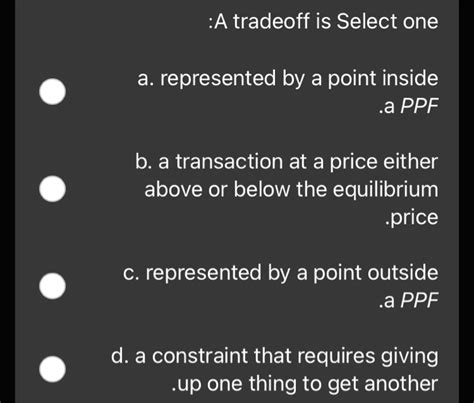 Solved A Tradeoff Is Represented By A Point Inside A Ppf A