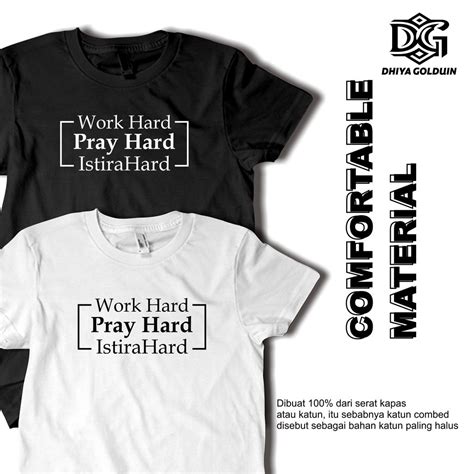 Jual Dhiya Golduin Store Kaos Work Hard Pray Hard Istirahard Kaos Kata