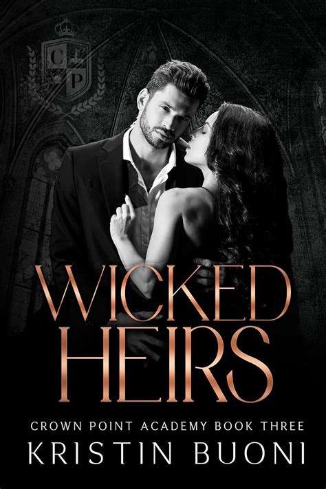 Wicked Heirs A Dark High School Bully Romance Crown Point