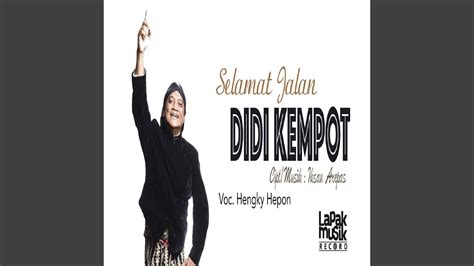 Selamat Jalan Didi Kempot Youtube