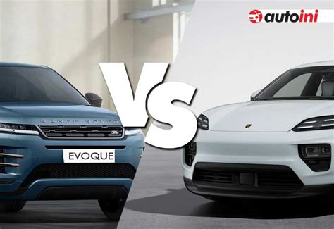 Range Rover Evoque Vs Porsche Electric Macan Autoini