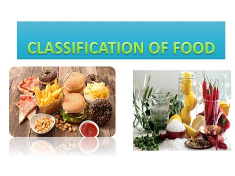 Classification Of Food Pptx