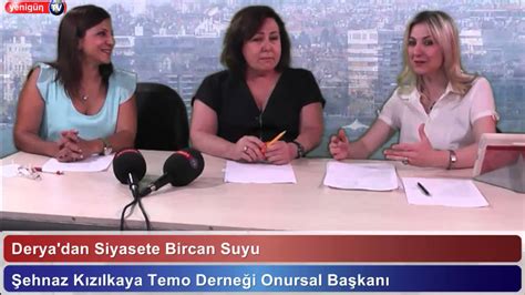 Yeniguntv Deryadan Siyasete Bircan Suyu Youtube