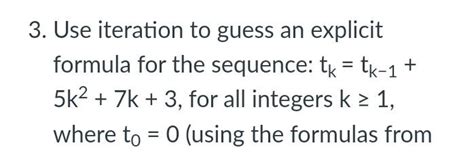 Solved 3 Use Iteration To Guess An Explicit Formula For The