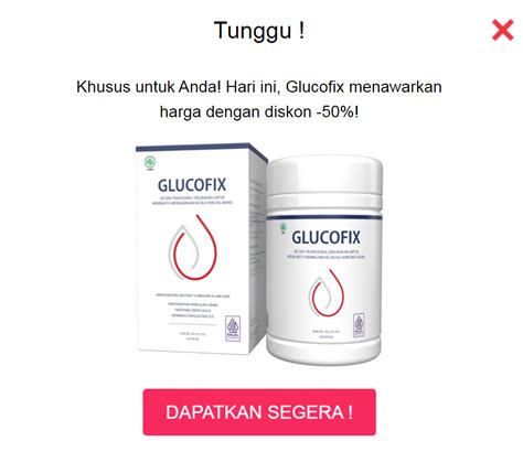 Glucofix Kapsul Untuk Diabetes Dengan Bahan Alami Aman Digunakan