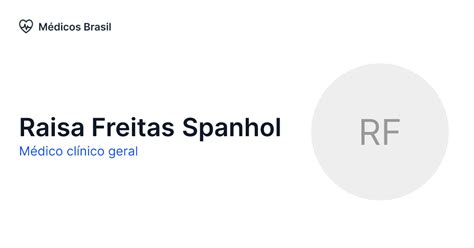 Raisa Freitas Spanhol Médico Clínico Geral Médicos Brasil