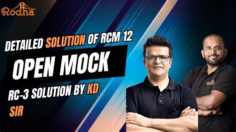 Rcm 12 Open Mock Rc 3 Solution Comprehensive Analysis By Kd Sir Cat
