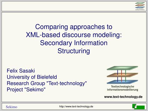 ppt comparing approaches to xml based discourse modeling secondary information structuring