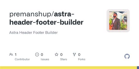 Github Premanshupastra Header Footer Builder Astra Header Footer