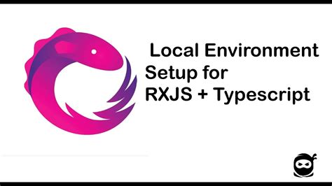 Local Environment Setup For Rxjs Typescript Youtube