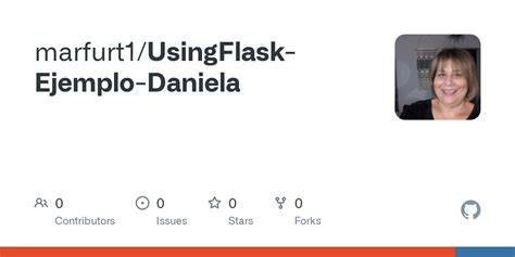 Github Marfurt1usingflask Ejemplo Daniela