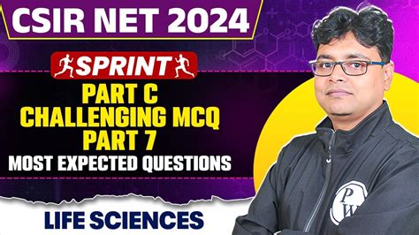 Csir Net Dec 2024 Life Sciences Part C Challenging Mcq Life