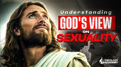 Understanding Gods View On Sexuality A Balanced Theology Youtube