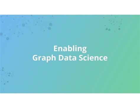 Neo4j Graph Data Science Training Introduction1and2 Ppt Free Download
