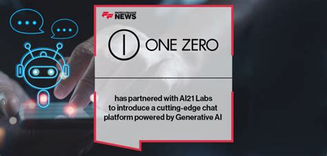 One Zero Bank Has Partnered With Ai21 Labs To Introduce A Cutting Edge Chat Platform Powered By