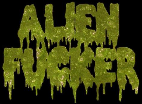 Alien Fucker Encyclopaedia Metallum The Metal Archives