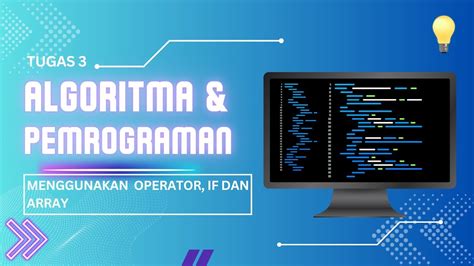 Memanfaatkan If Dan Array Tugas 3 Algoritma Dan Pemrograman Youtube