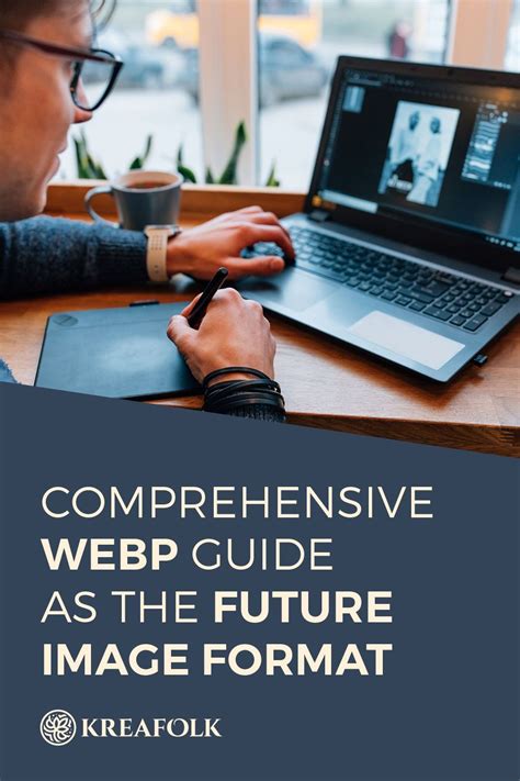 Comprehensive WebP Guide As The Future Image Format Photoshop Adobe