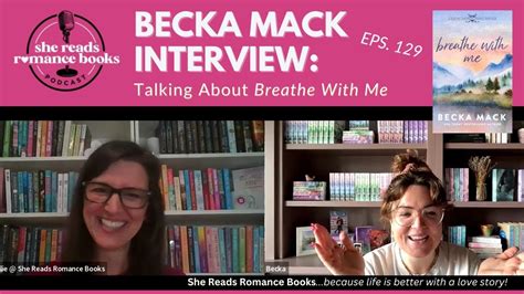 Becka Mack Interview Talking About Breathe With Me Youtube