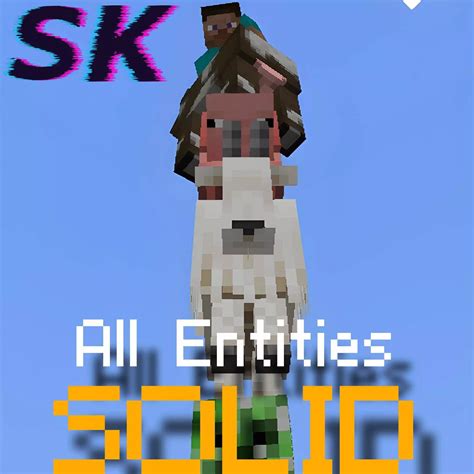 All Entities Solid Mod Minecraft Addon