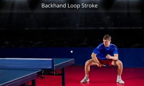 How To Execute Different Strokes In Table Tennis Table Tennis Arena