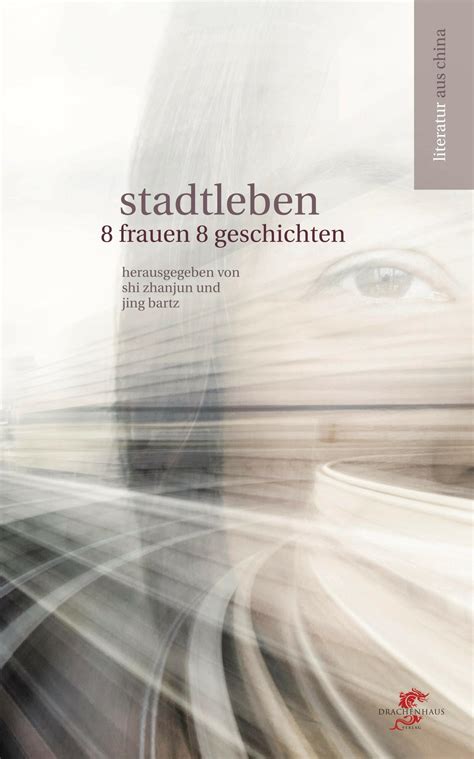 Stadtleben Tie Ning Xu Kun Sheng Keyi Li Jingrui Jiang Fangzhou Yu Yishuang Pang Yu