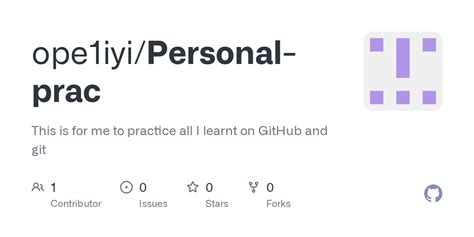 Github Ope1iyipersonal Prac This Is For Me To Practice All I Learnt On Github And Git