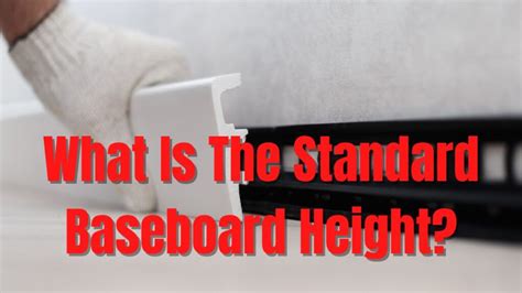 What Is The Standard Baseboard Height